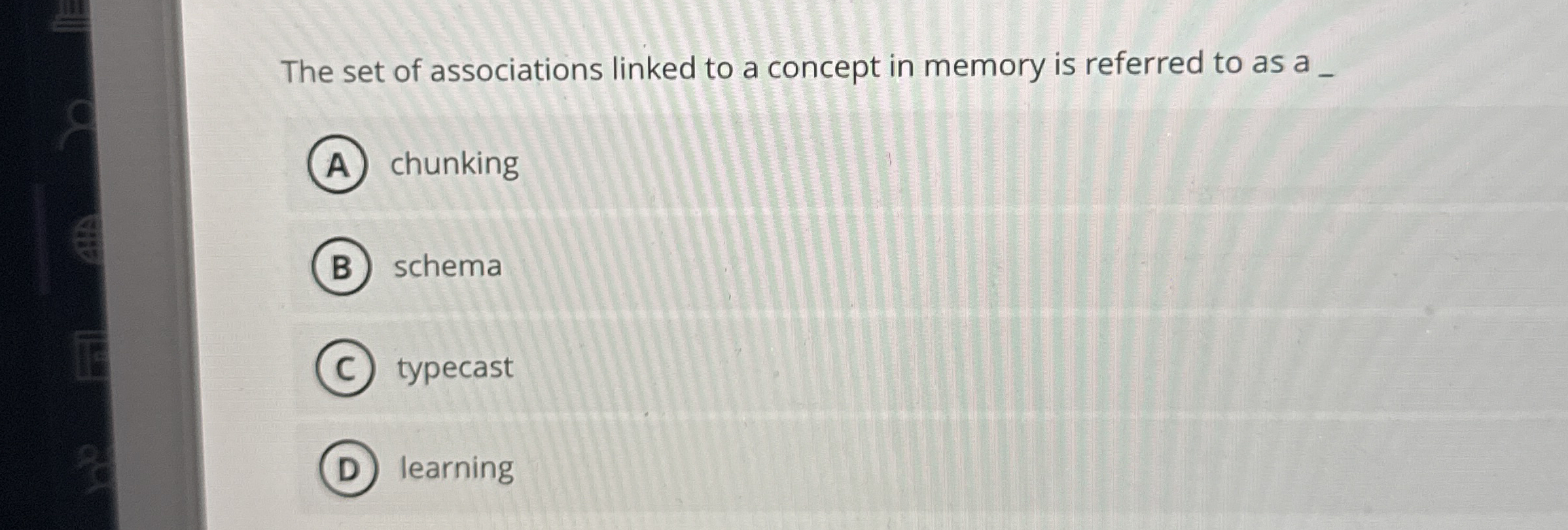 Solved The set of associations linked to a concept in memory | Chegg.com