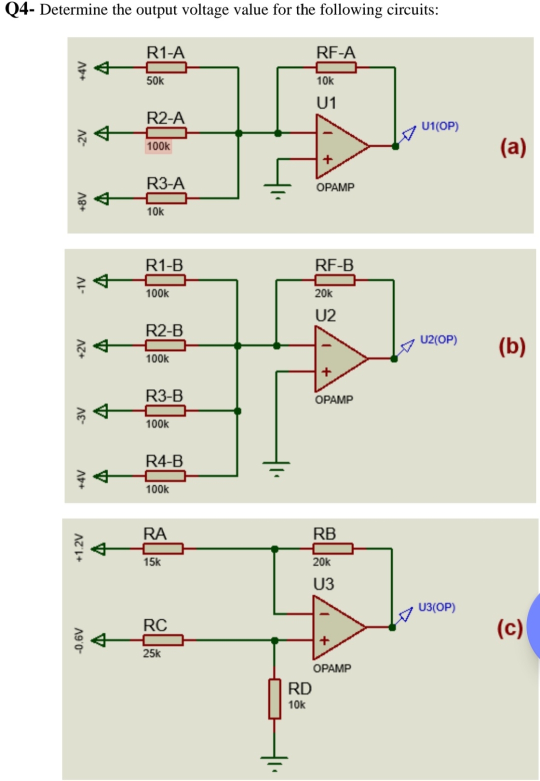 Solved Q4- ﻿Determine the output voltage value for the | Chegg.com