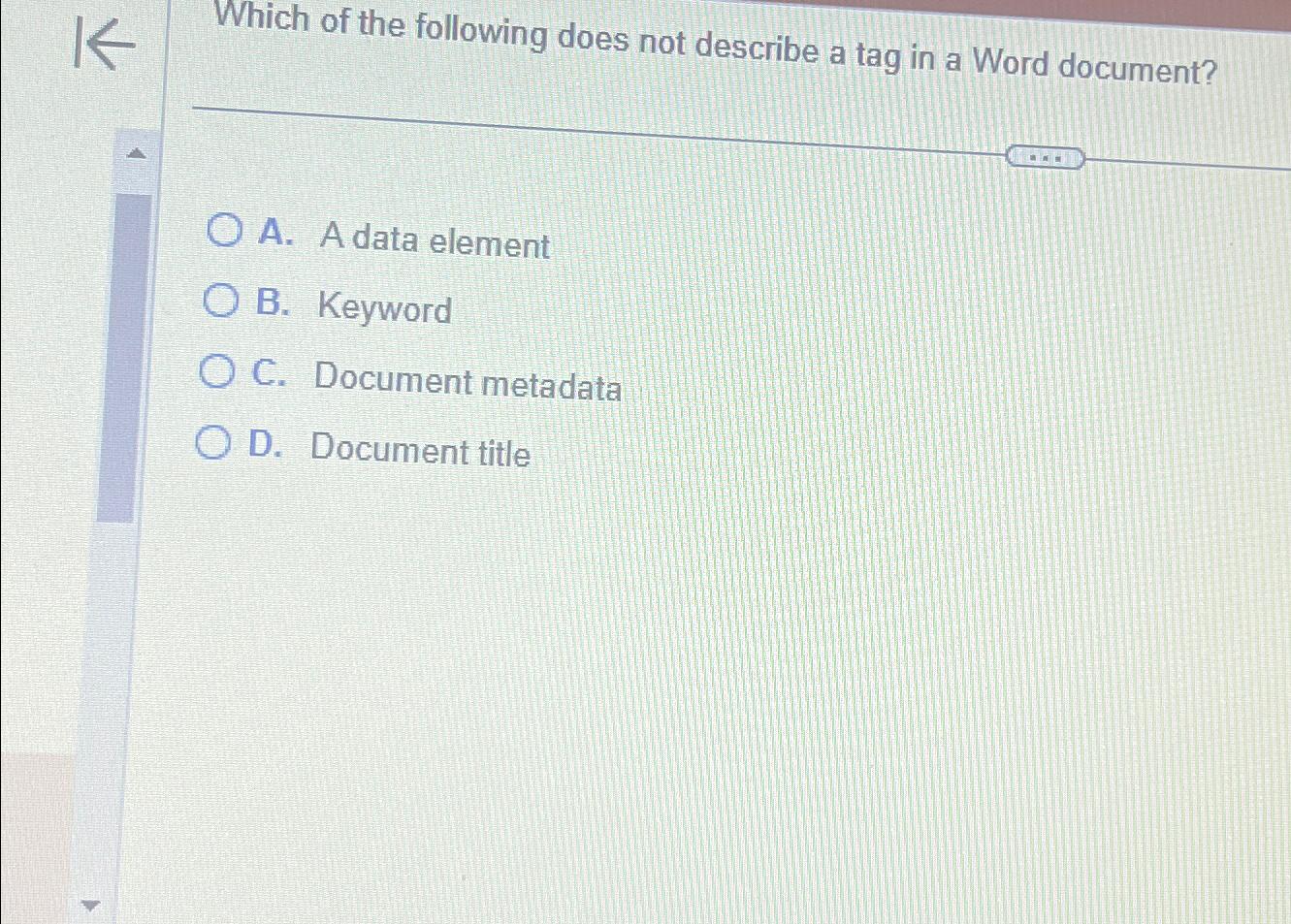 Solved Which of the following does not describe a tag in a | Chegg.com