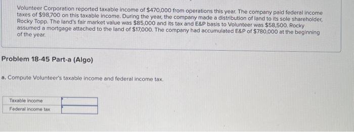Solved Volunteer Corporation reported taxable income of | Chegg.com
