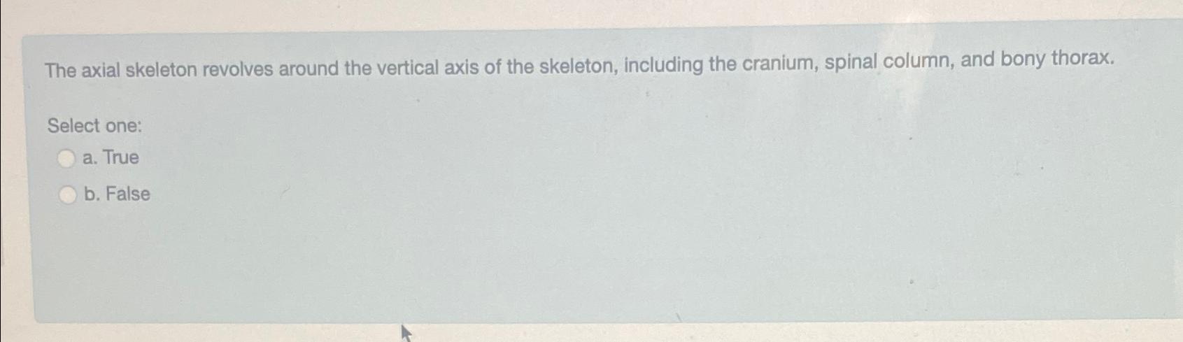 Solved The axial skeleton revolves around the vertical axis | Chegg.com