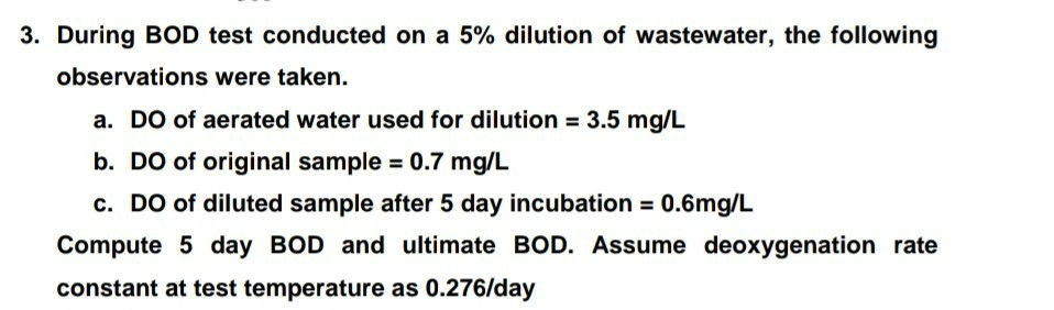 Solved 3. During BOD test conducted on a 5% dilution of | Chegg.com