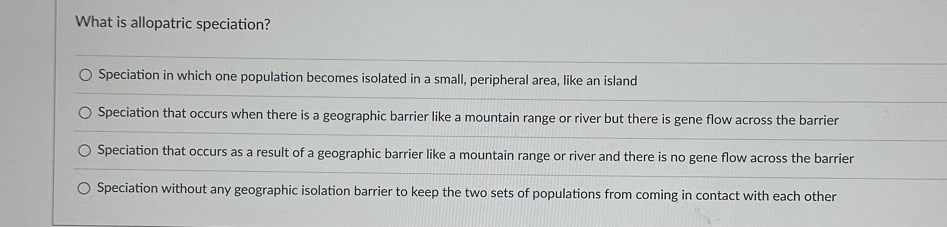 Solved What is allopatric speciation?Speciation in which one | Chegg.com