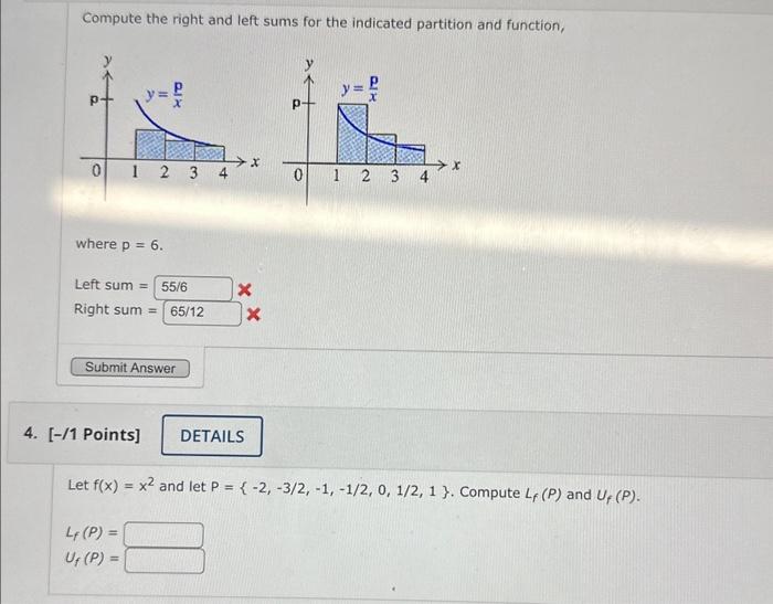 Solved Compute the right and left sums for the indicated | Chegg.com
