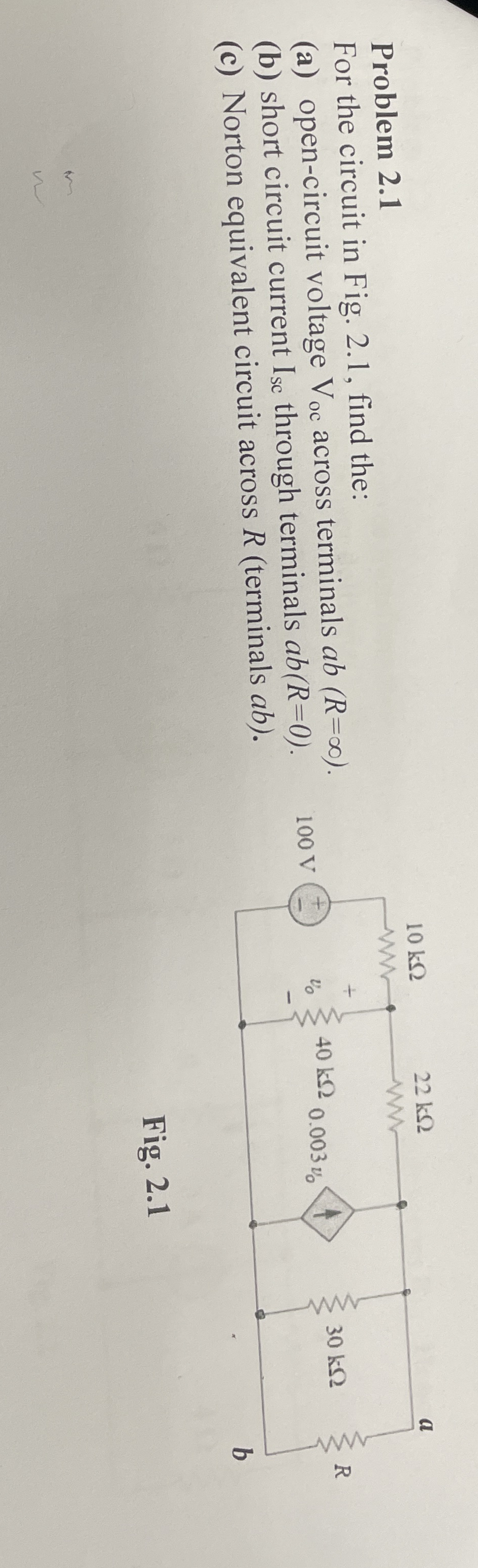 Solved Problem 2.1For the circuit in Fig. 2.1, ﻿find the:(a) | Chegg.com