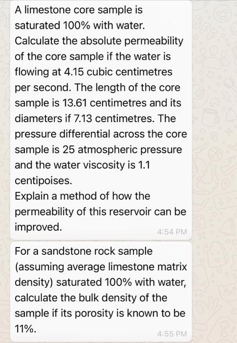 Solved BFF A limestone core sample is saturated 100% with | Chegg.com