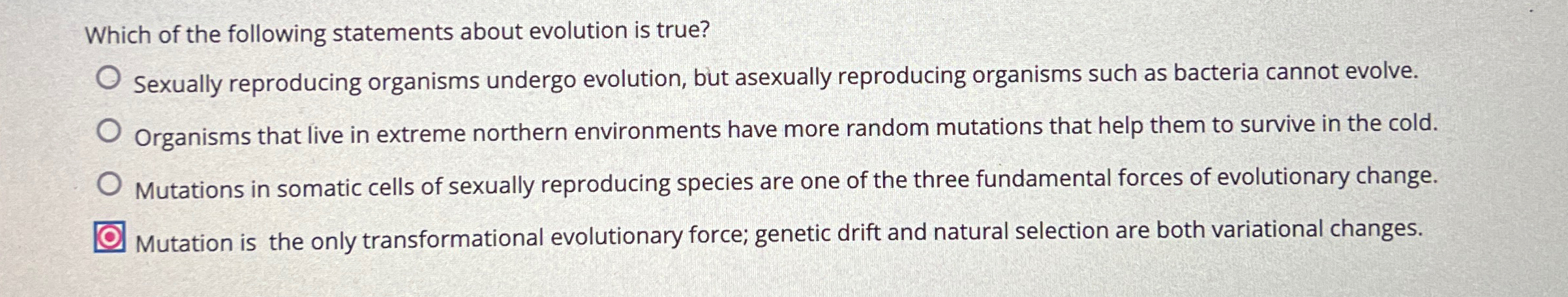 Solved Which of the following statements about evolution is | Chegg.com