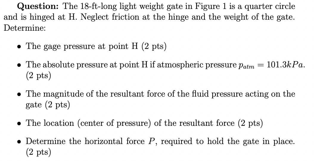 Solved The 18 -ft-long light weight gate in Figure 1 ﻿is a | Chegg.com