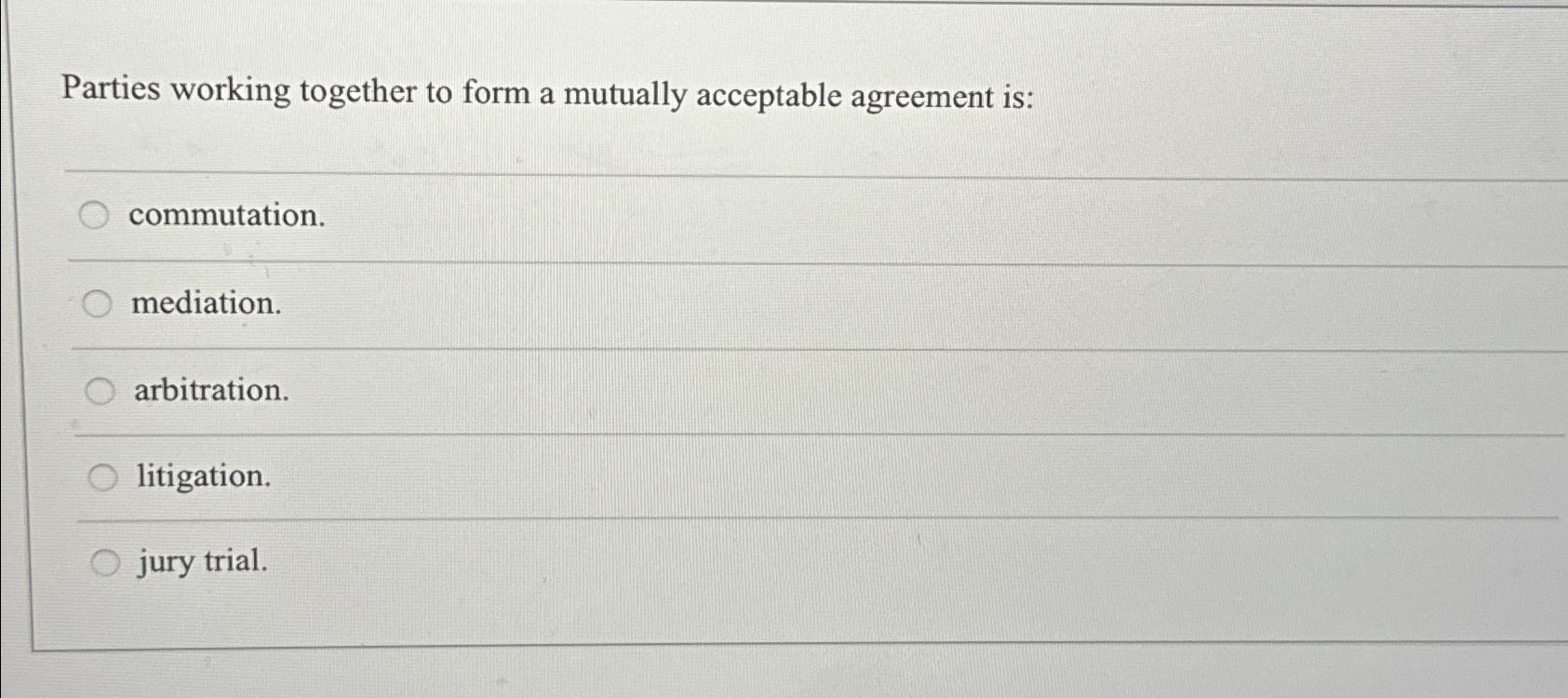 Solved Parties working together to form a mutually | Chegg.com