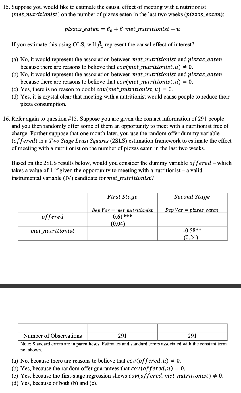 Solved Suppose you would like to estimate the causal effect | Chegg.com
