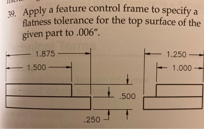 Solved LUILIW 29. Apply a feature control frame to specify a | Chegg.com