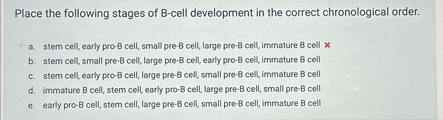Solved Place the following stages of B-cell development in | Chegg.com