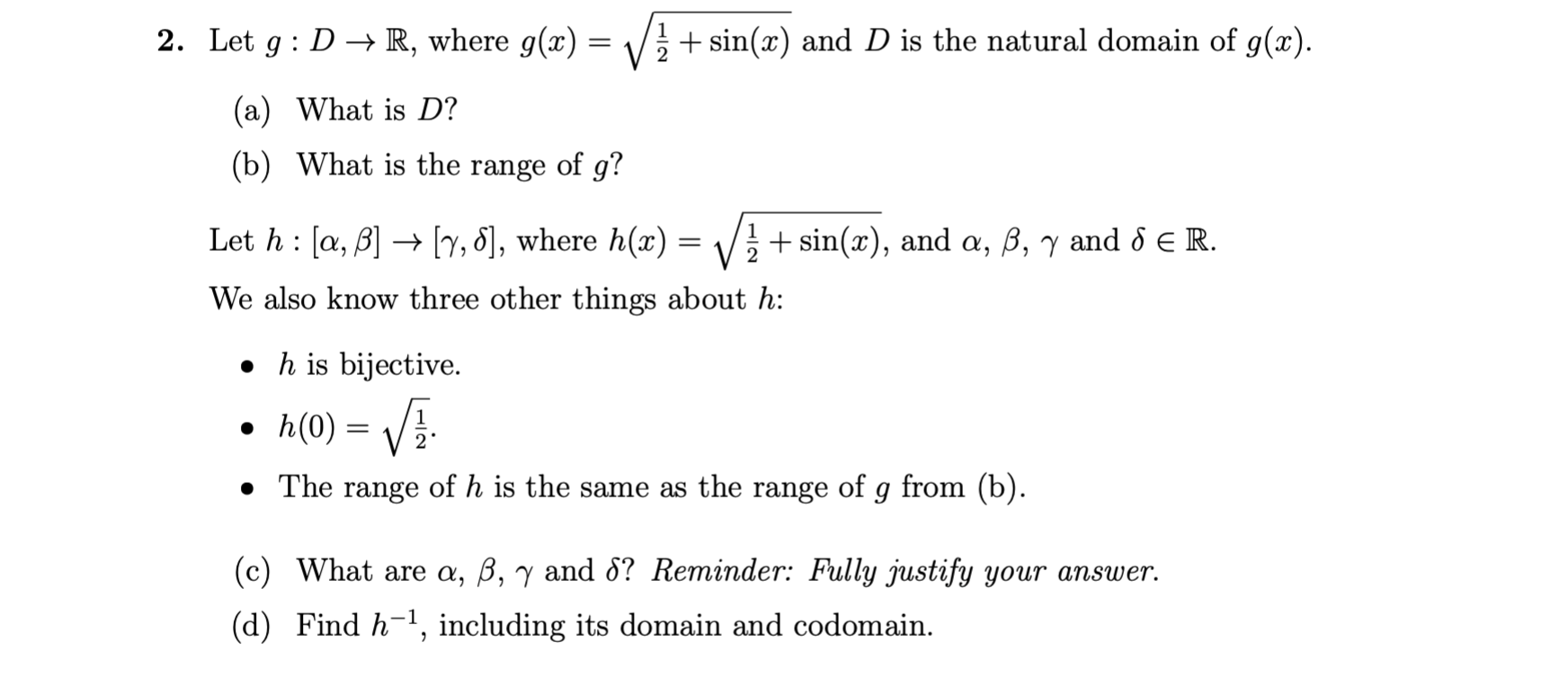 Solved Let g:D→R, ﻿where g(x)=12+sin(x)2 ﻿and D ﻿is the | Chegg.com