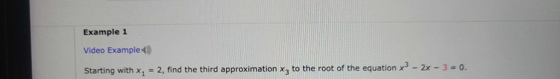 Solved Example 1Video ExampleStarting with x1=2, ﻿find the | Chegg.com
