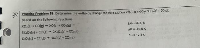 Solved Practice Problem 93: Determine the enthalpy change | Chegg.com