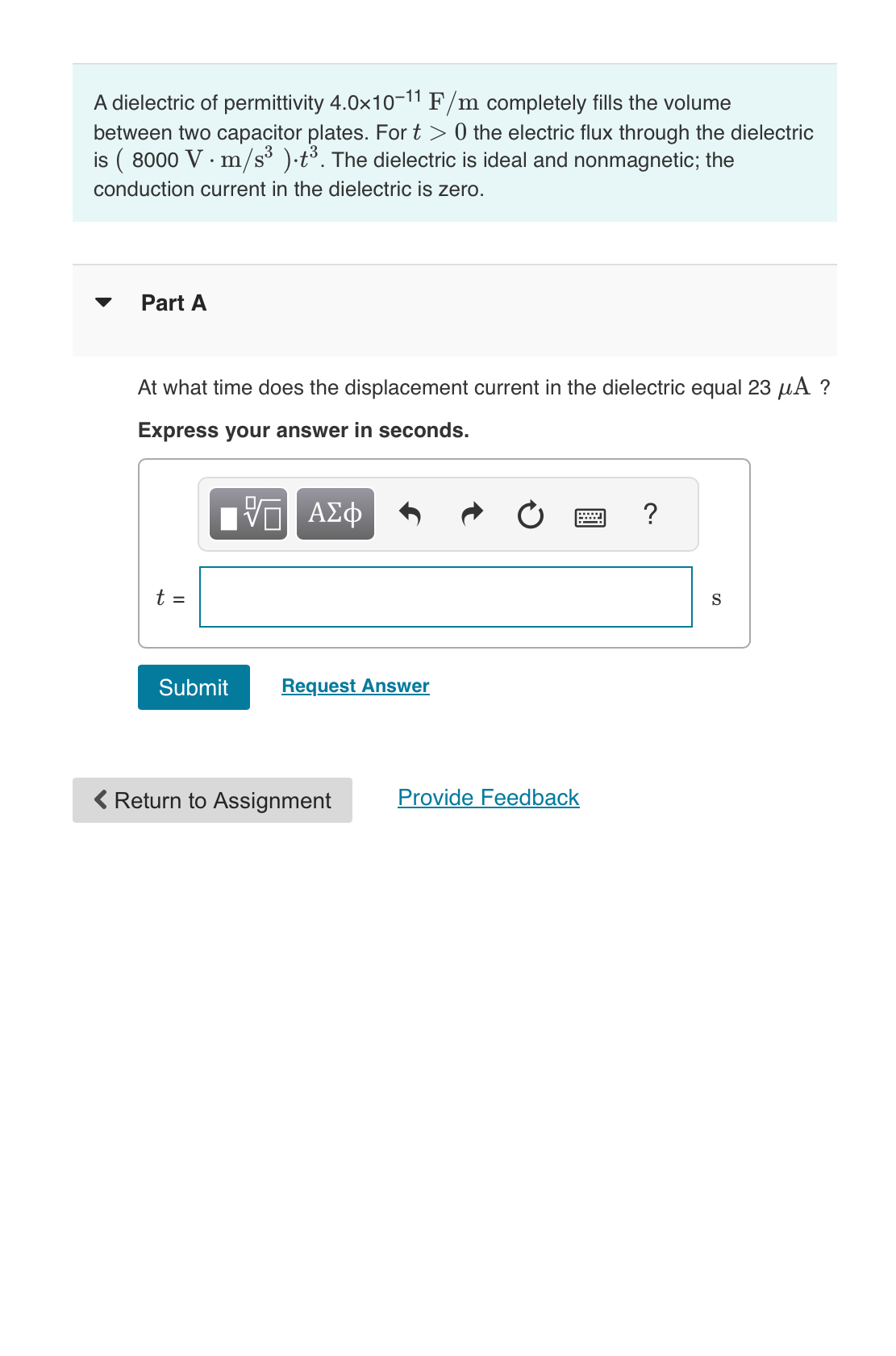 Solved A dielectric of permittivity 4.0×10-11Fm ﻿completely | Chegg.com