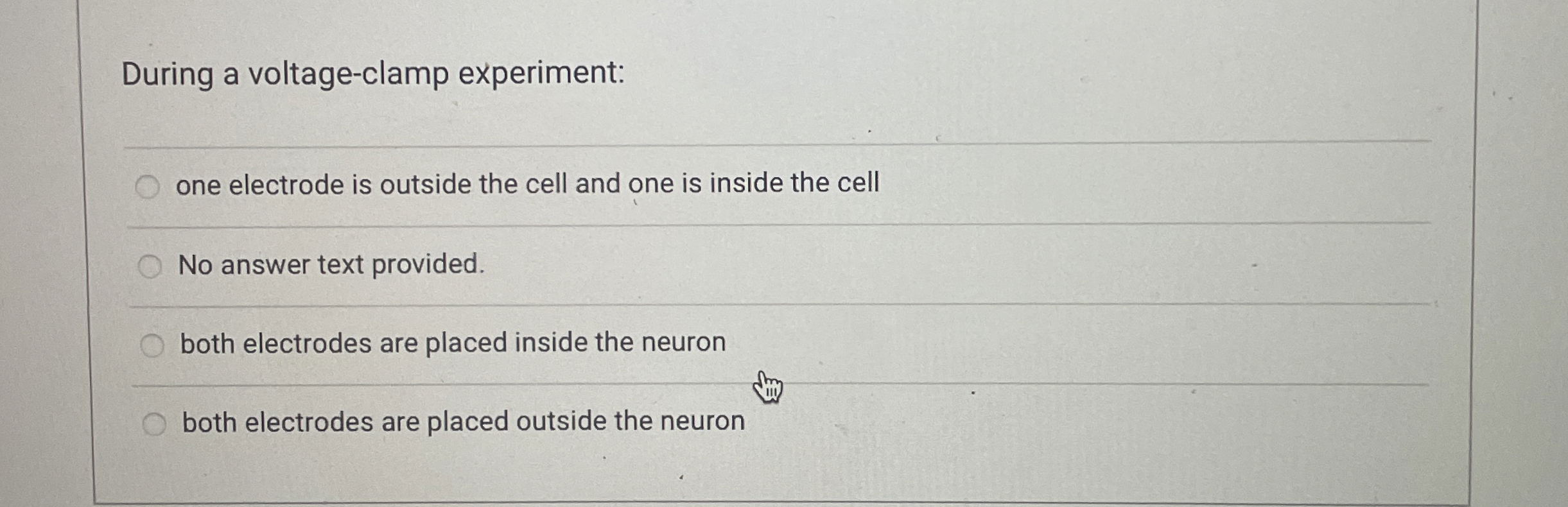 Solved During a voltage-clamp experiment:one electrode is | Chegg.com