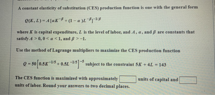 Solved A Constant Elasticity Of Substitution Ces