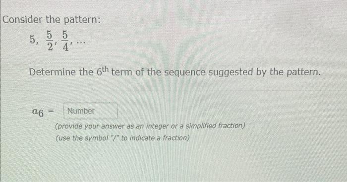 Solved Consider the pattern: 5, 5 5 2' 4' *** Determine the | Chegg.com