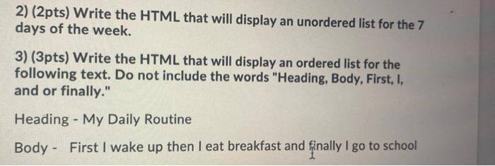 Solved 2) (2pts) Write the HTML that will display an | Chegg.com