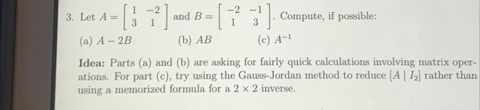 Solved Let A=[1-231] ﻿and B=[-2-113]. ﻿Compute, if | Chegg.com