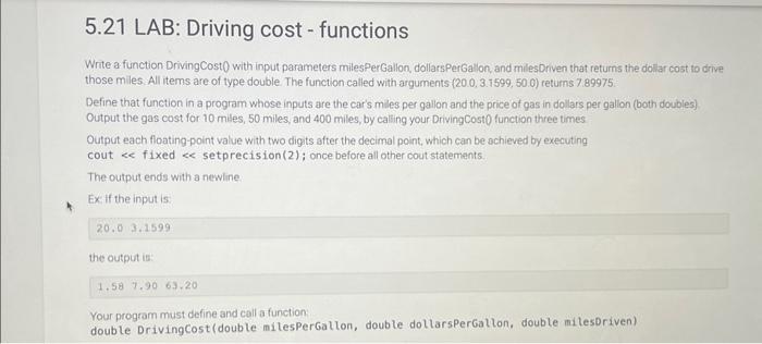 Solved 5.21 LAB: Driving cost - functions Write a function | Chegg.com