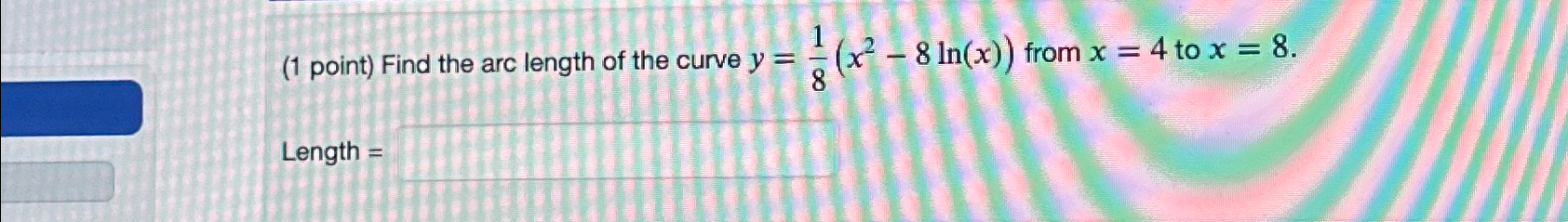 Solved (1 ﻿point) ﻿Find the arc length of the curve | Chegg.com