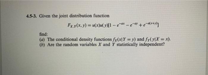 Solved 4.5-3. Given the joint distribution function | Chegg.com