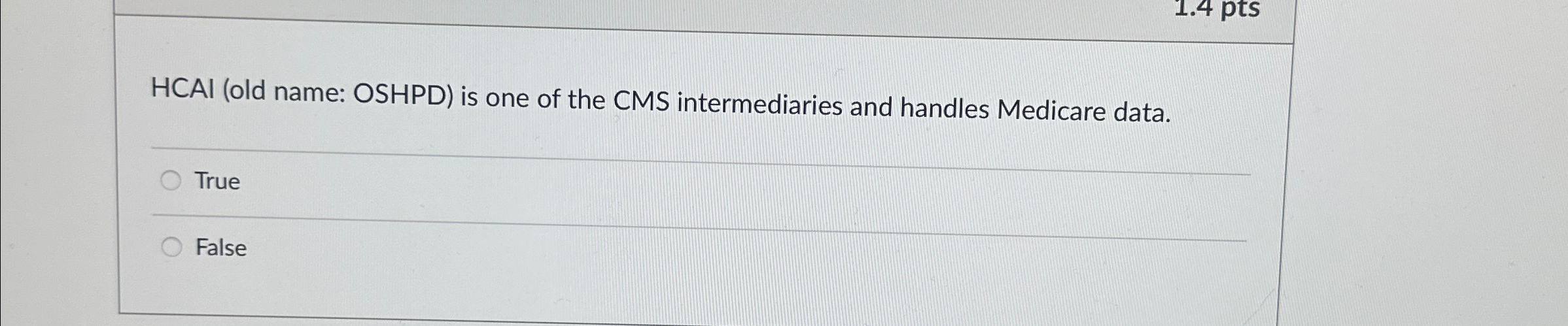 Solved HCAI (old name: OSHPD) ﻿is one of the CMS | Chegg.com