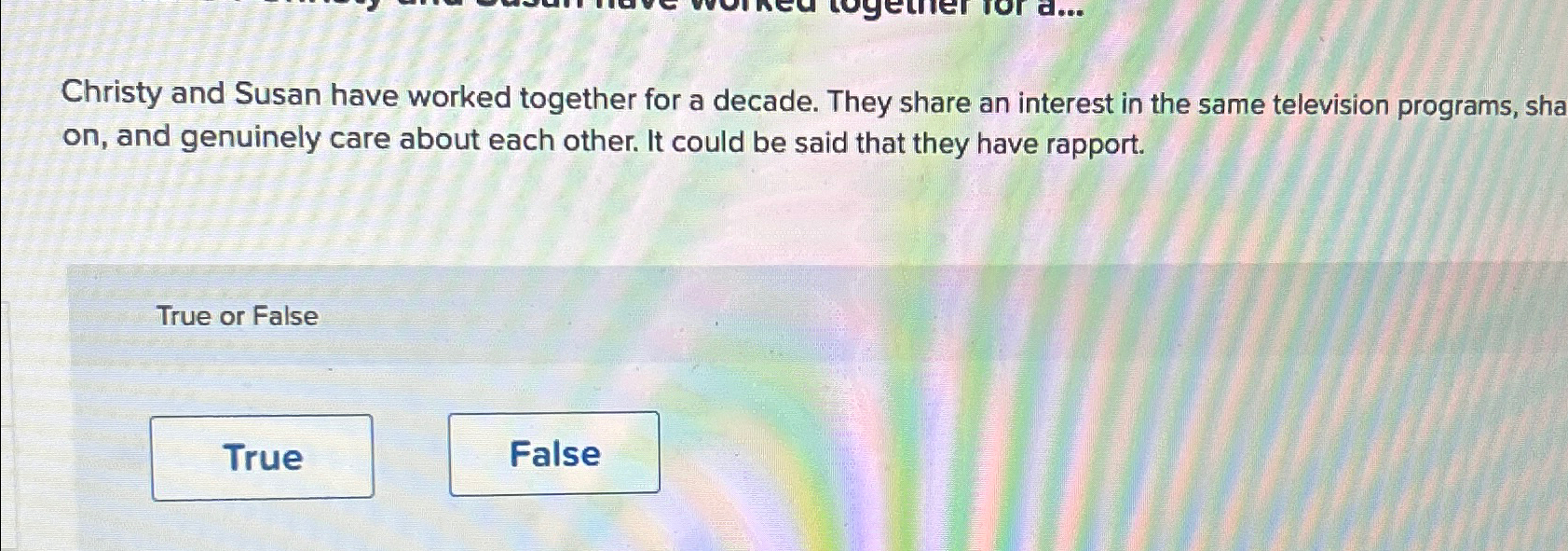 Solved Christy and Susan have worked together for a decade. | Chegg.com