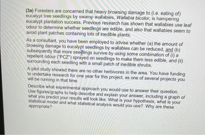 Solved (3a) Foresters are concerned that heavy browsing | Chegg.com