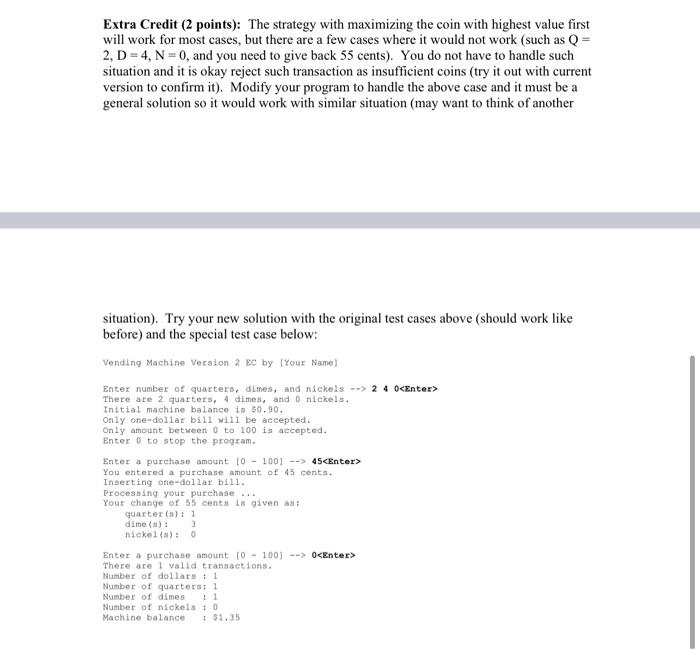 Extra Credit (2 points): The strategy with maximizing | Chegg.com