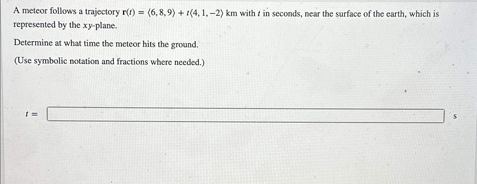 Solved A meteor follows a trajectory | Chegg.com
