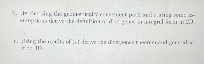 Solved derive the integral definition of divergance in 2 | Chegg.com