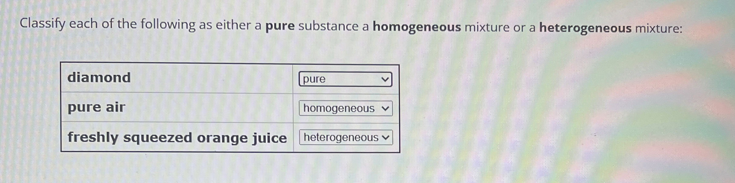 Solved Classify each of the following as either a pure | Chegg.com