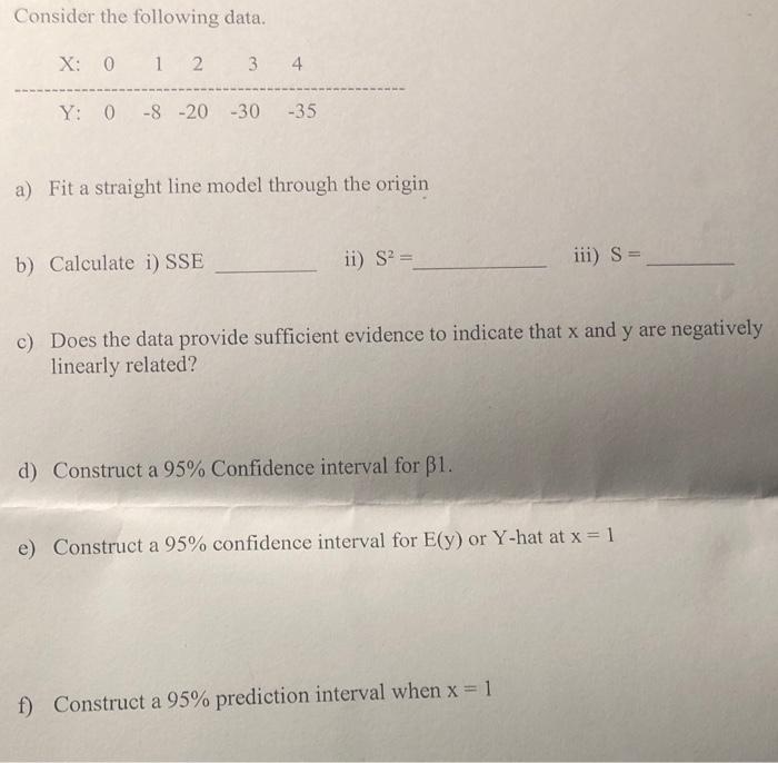 Solved Consider the following data. X: 0 1 2 3 4 Y: 0 -8 -20 | Chegg.com