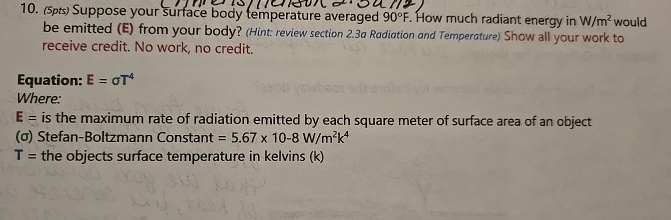 Solved (5pts) ﻿Suppose your surface body temperature | Chegg.com