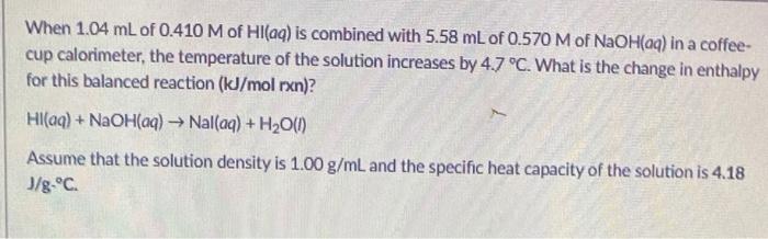 Solved When 1.04 mL of 0.410M of HI(aq) is combined with | Chegg.com