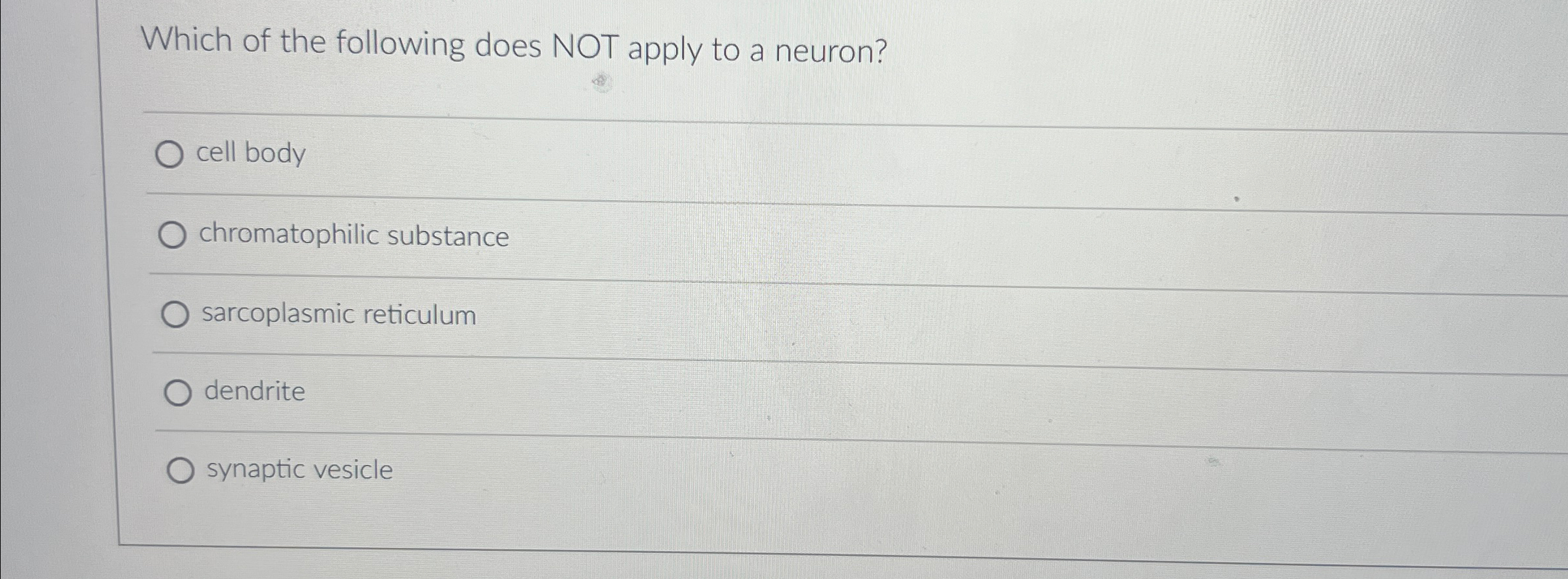 Solved Which of the following does NOT apply to a | Chegg.com
