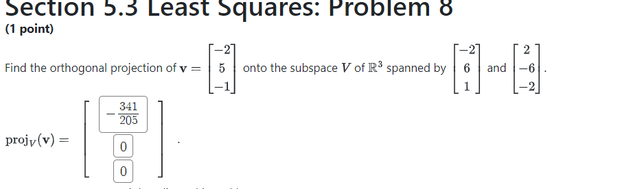 Solved Section 5.3 ﻿Least Squares: Problem 8(1 ﻿point)Find | Chegg.com