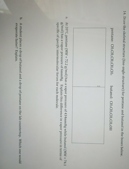 Solved 14. Draw the skeletal structure (line-angle | Chegg.com