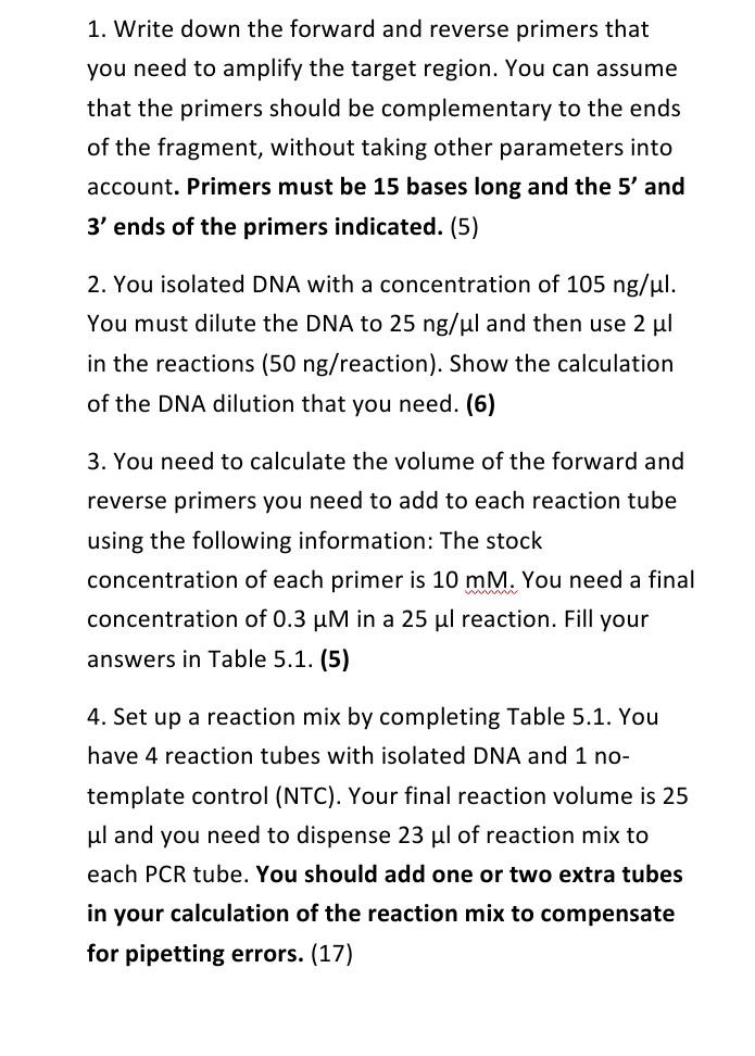 Solved 1. Write down the forward and reverse primers that | Chegg.com