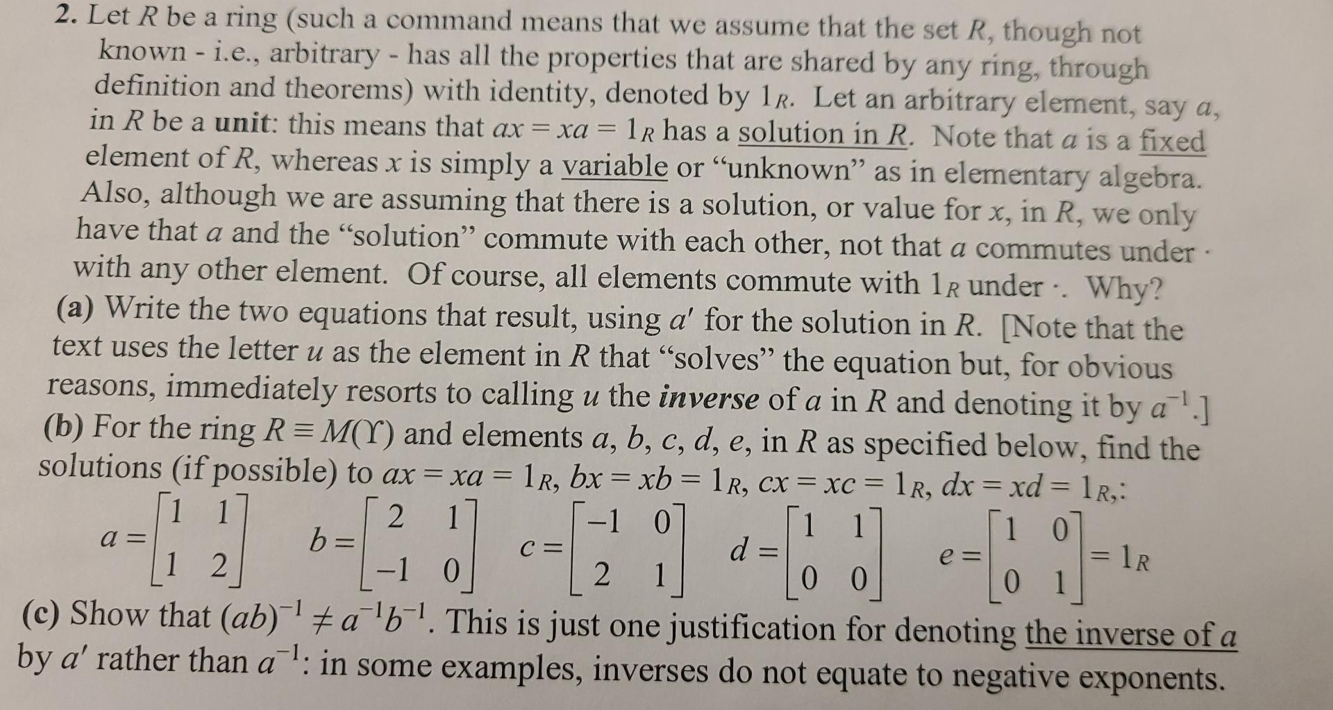 Solved 2. Let R be a ring (such a command means that we | Chegg.com Solved 2. Let R be a ring (such a command means that we | Chegg.com