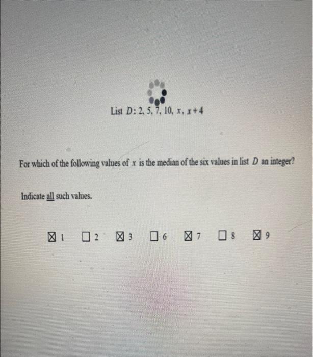 Solved For which of the following values of x is the median | Chegg.com