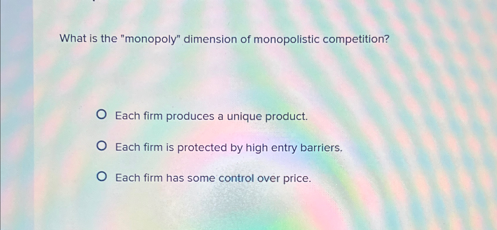 Solved What is the "monopoly" dimension of monopolistic | Chegg.com