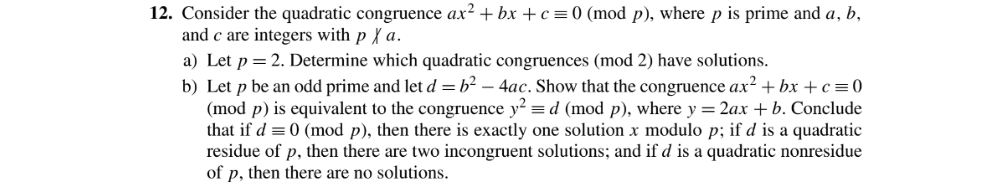 Solved Consider the quadratic congruence ax2+bx+c-=0(modp), | Chegg.com