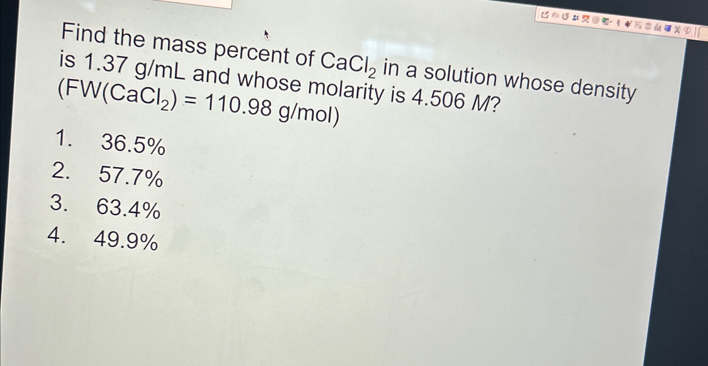 Solved Find the mass percent of CaCl2 ﻿in a solution whose | Chegg.com