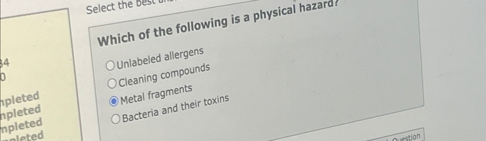 Solved Which of the following is a physical hazard?Unlabeled | Chegg.com