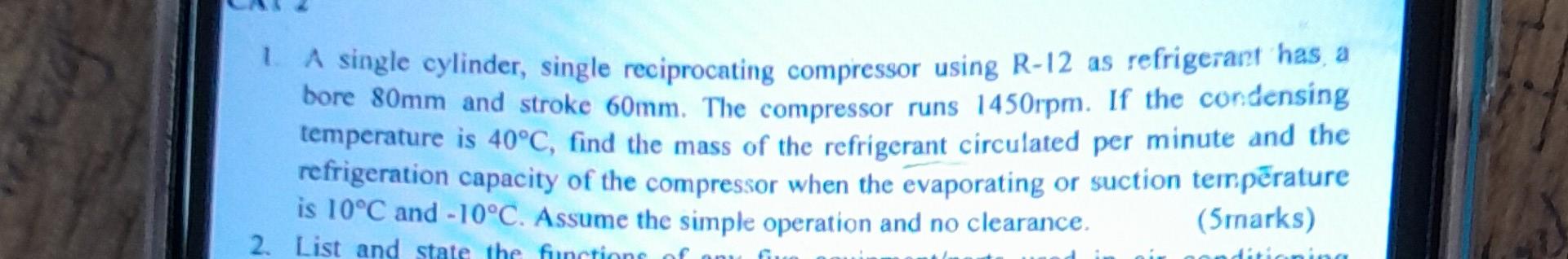 Solved 1. A single cylinder, single reciprocating compressor | Chegg.com