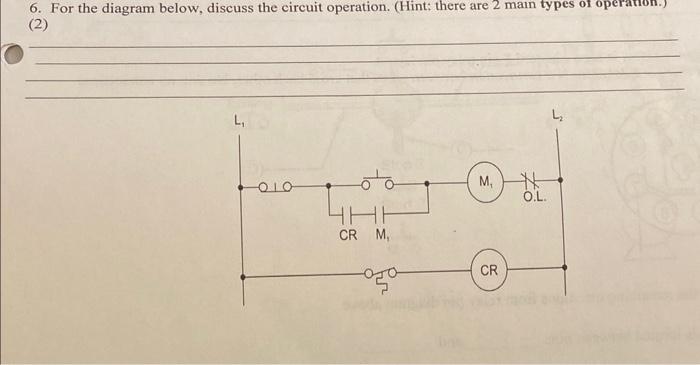 Solved 5. For the diagram below, discuss the circuit | Chegg.com